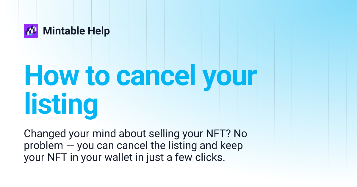 How to cancel your listing | Mintable Help
