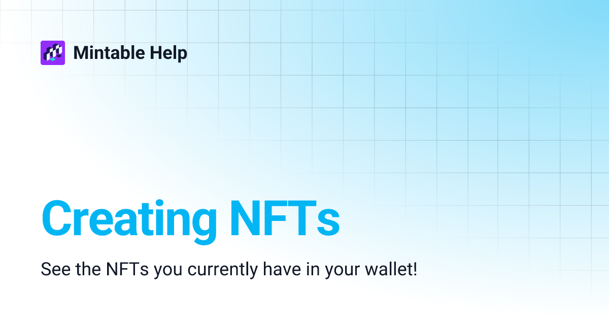 Creating NFTs | Mintable Help