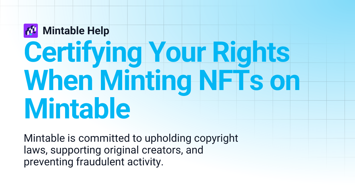Certifying Your Rights When Minting NFTs on Mintable | Mintable Help