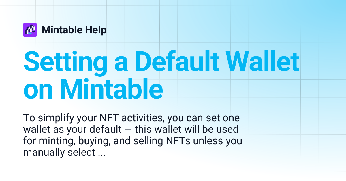 Setting a Default Wallet on Mintable | Mintable Help